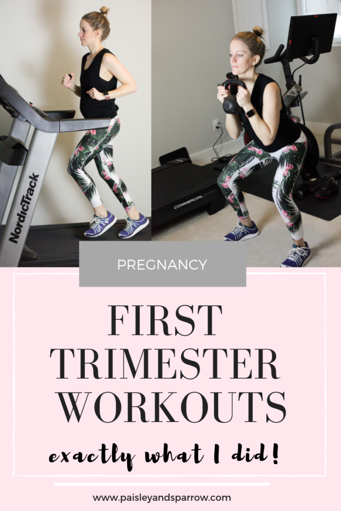 First Trimester Workouts - What I Did - Paisley & Sparrow
