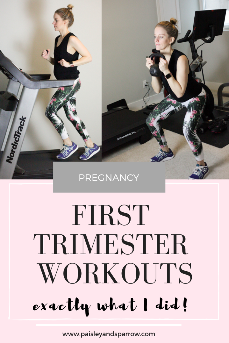 First Trimester Workouts - What I Did - Paisley & Sparrow