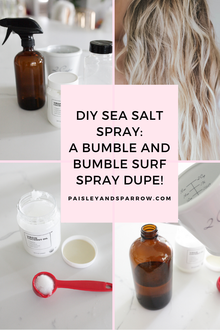 How To Make Sea Salt Spray: 3 Steps & 3 Ingredients - Paisley & Sparrow