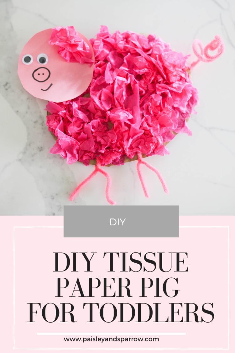 Simple DIY Tissue Paper Pig Craft for Toddlers - Paisley & Sparrow