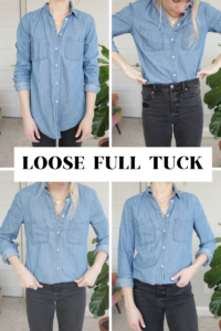 How to Tuck in A Shirt - 4 Easy Tucking Styles - Paisley & Sparrow