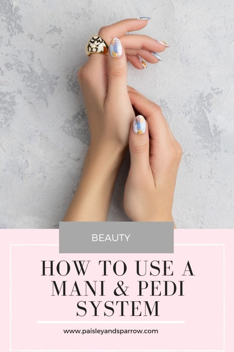 How to Use a Manicure System At Home - Paisley & Sparrow