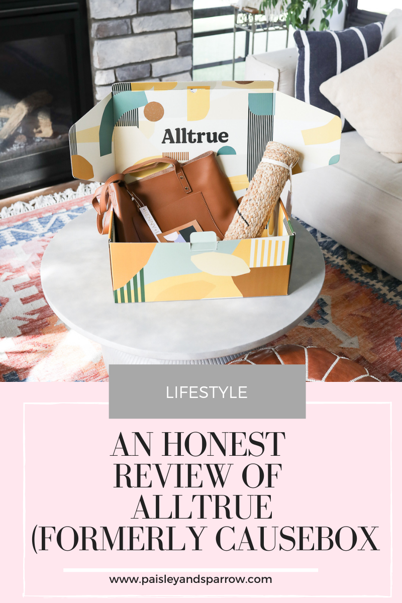 An Honest Alltrue Review (formerly CAUSEBOX) - Paisley & Sparrow