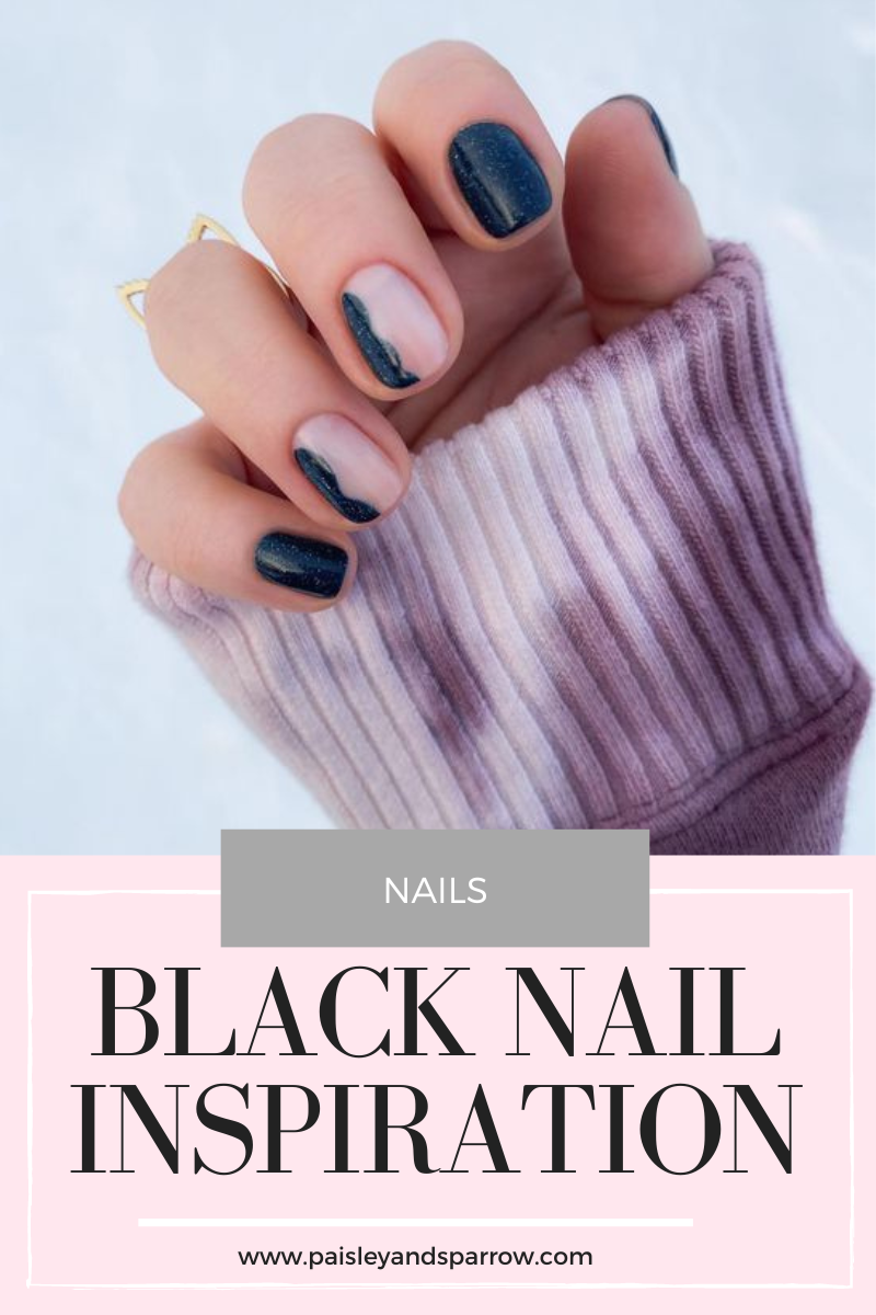 21 Best Black Nail Designs for Your Next Manicure - Paisley & Sparrow