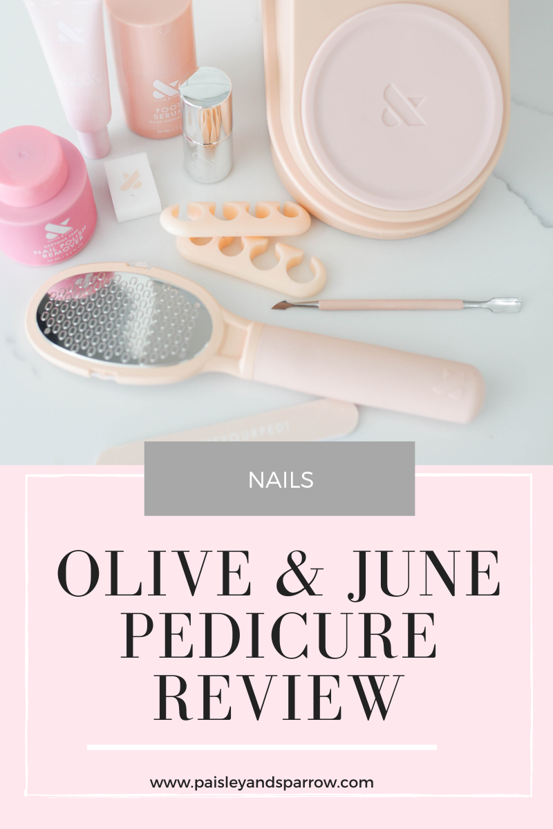 An Honest Olive & June Pedicure Kit Review - Paisley & Sparrow